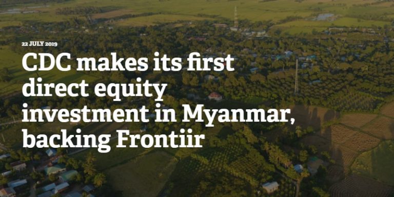 CDC makes its first direct equity investment in Myanmar, backing ...